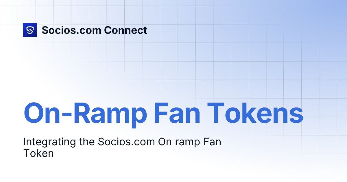 On-Ramp Fan Tokens | Socios.com Connect